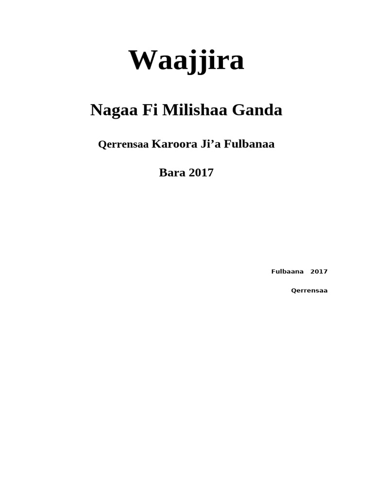 Wajjira Nagaa Fi Milishaa Karoora Ji'a Fulbanaa 2017 | PDF