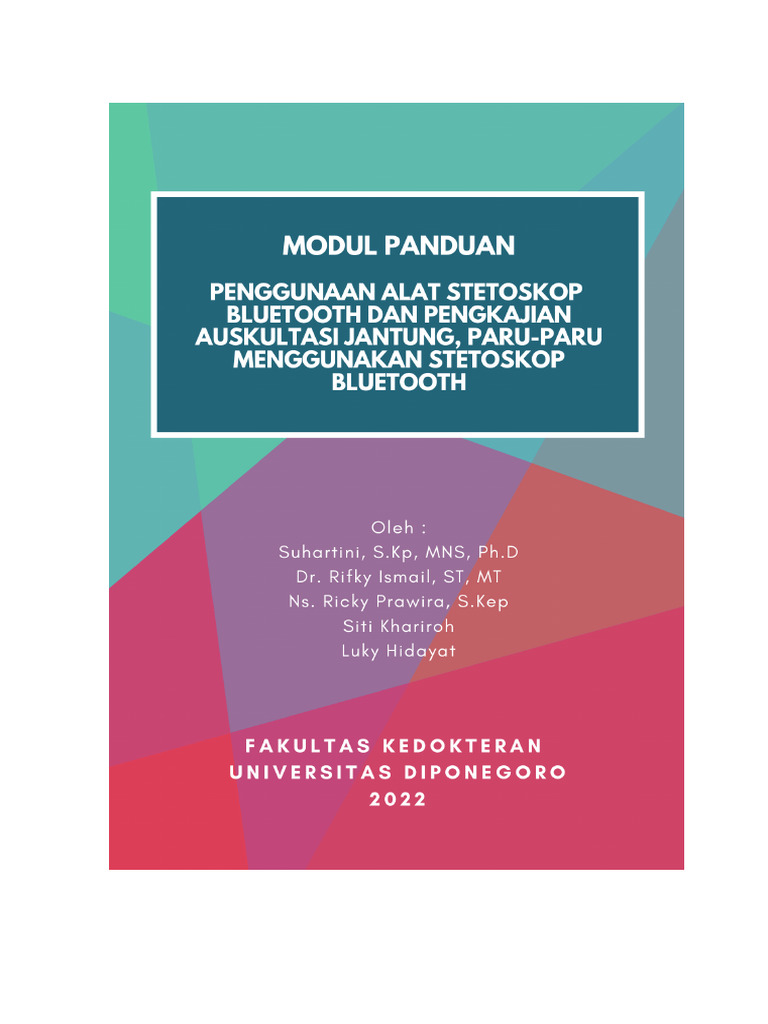 Modul Panduan Penggunaan Alat Stetoskop Bluetooth Dan Pengkajian Auskultasi Jantung, Paru-Paru ...
