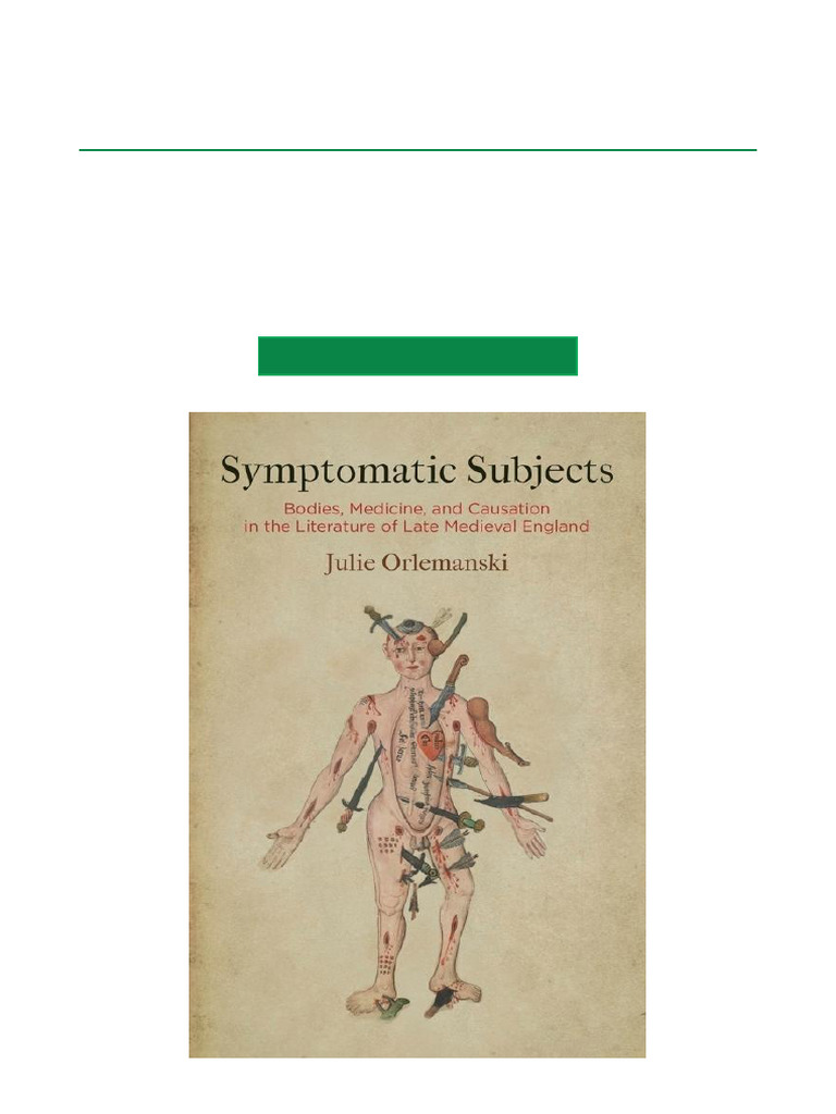 Top Reading Symptomatic Subjects Bodies, Medicine, and Causation in The ...