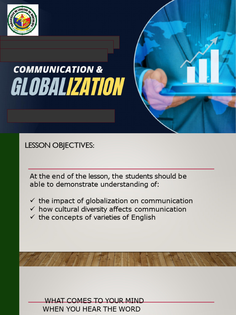 Lesson 2 - Globalization and Communication | PDF | Globalization | Economies