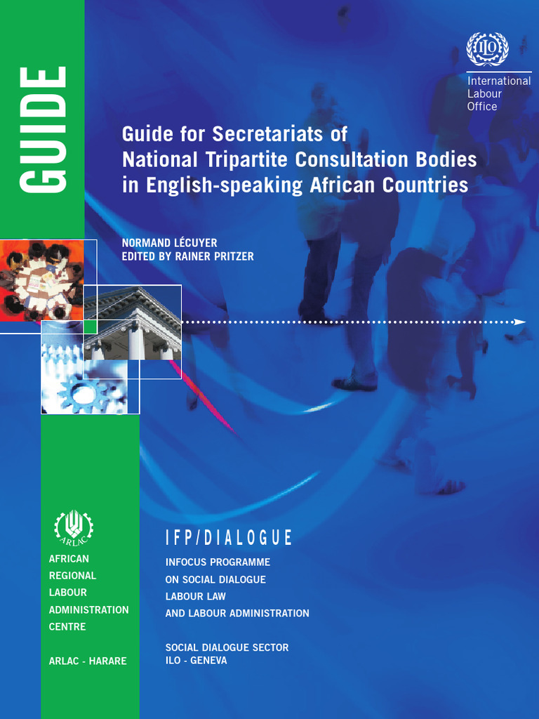 Ilo Guides For Secretariats On National Tripartite Consultation Bodies ...