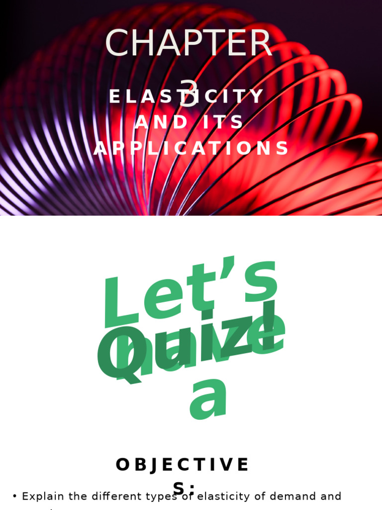 Chapter 3 Elasticity and Its Applications | PDF | Elasticity (Economics) | Demand
