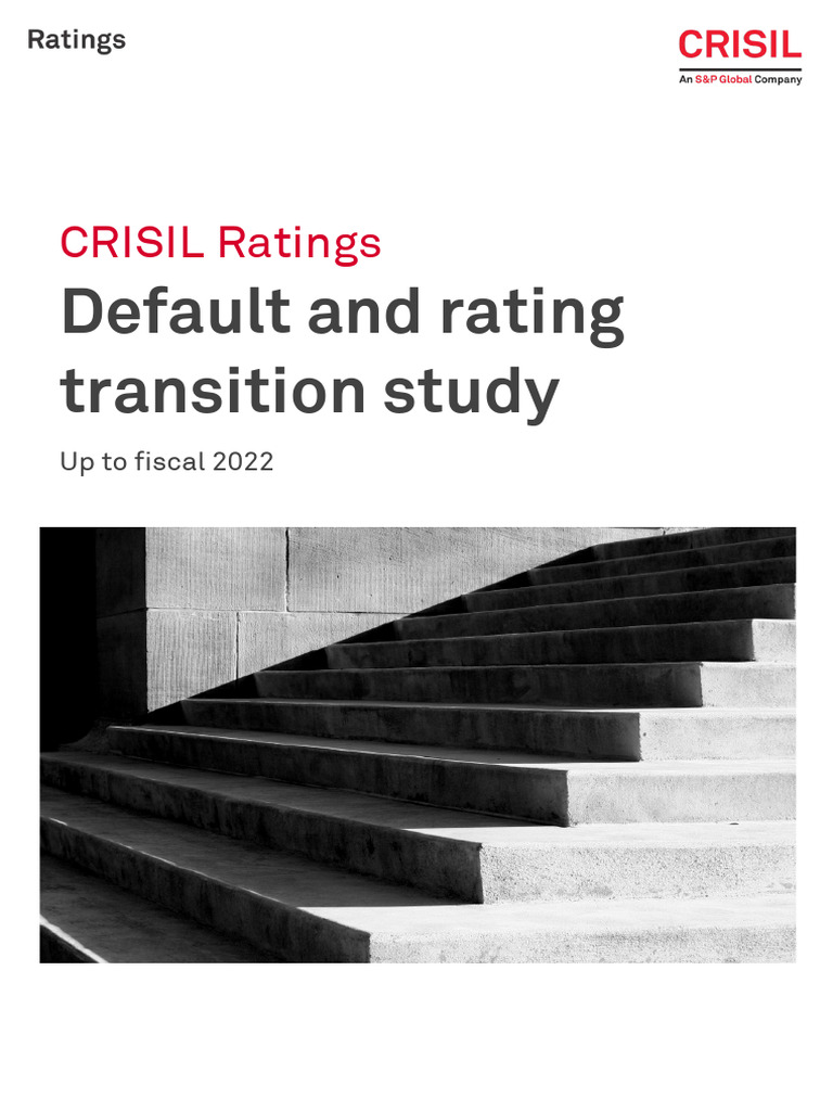 Crisil Ratings Annual Default and Ratings Transition Study Fy 2022 ...