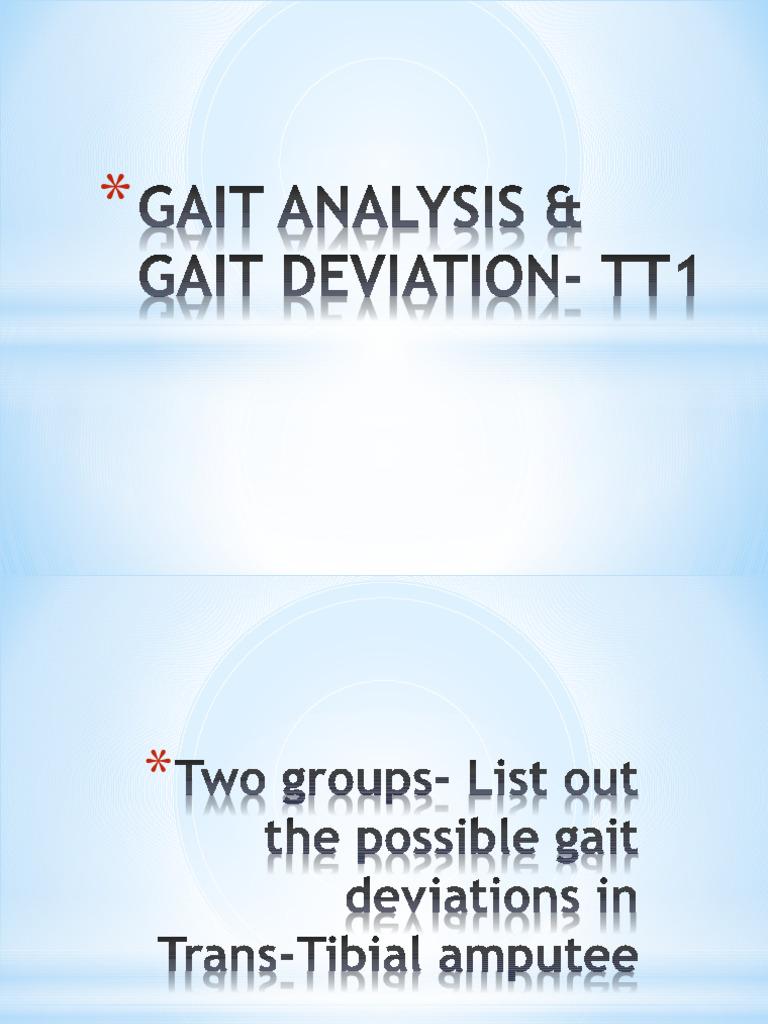 6. GAIT ANALYSIS & GAIT DEVIATION TT | PDF | Prosthesis | Foot