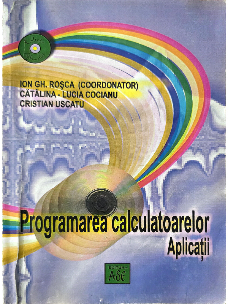 Ion GH Rosca Catalina Lucia Cocianu Cristian Uscatu - Programarea ...