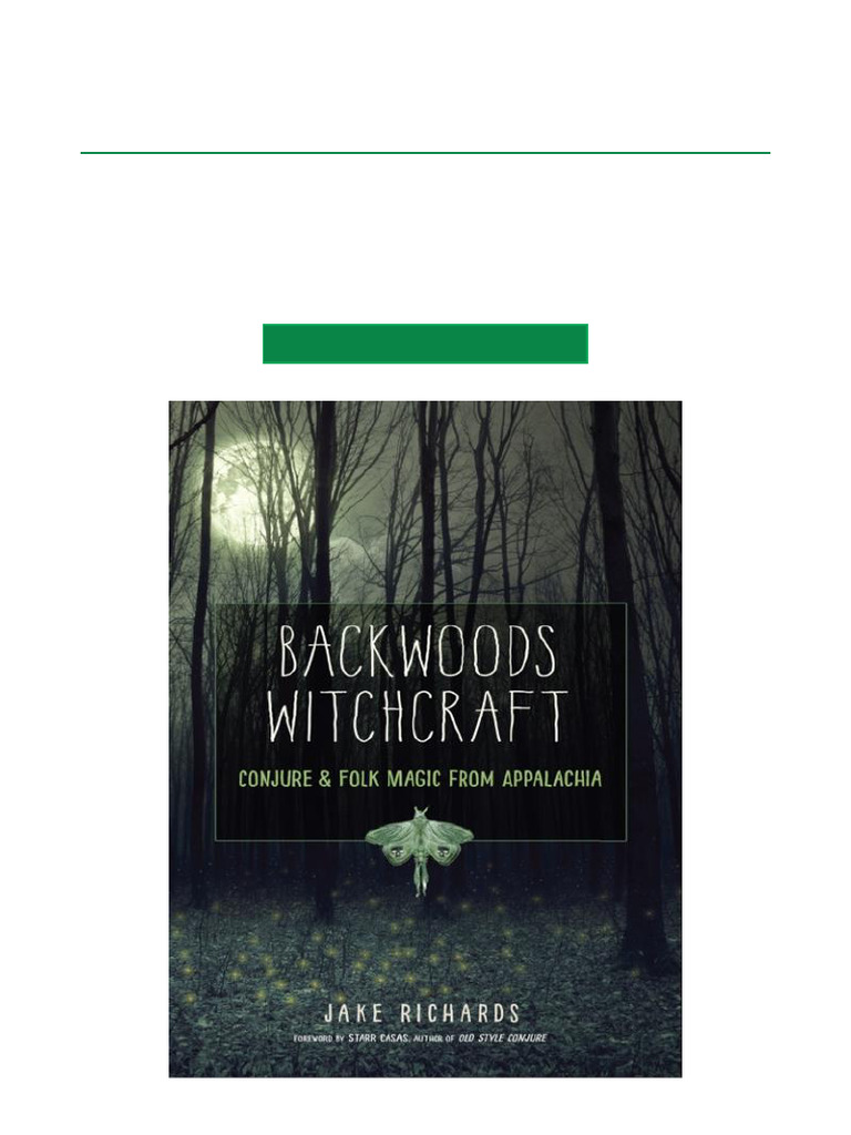 Best Selling Backwoods Witchcraft Conjure & Folk Magic From Appalachia ...