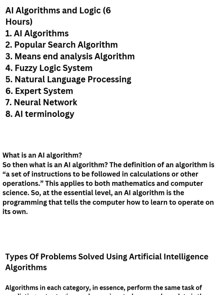 AI Algorithms and Logic (6 Hours) 1. AI Algorithms 2. Popular Search ...
