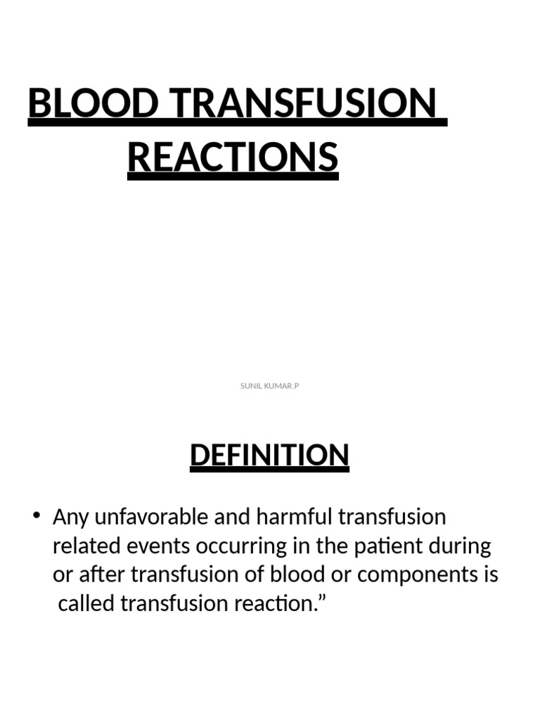 Blood Transfusion Reaction Overview | PDF | Blood Transfusion | Blood