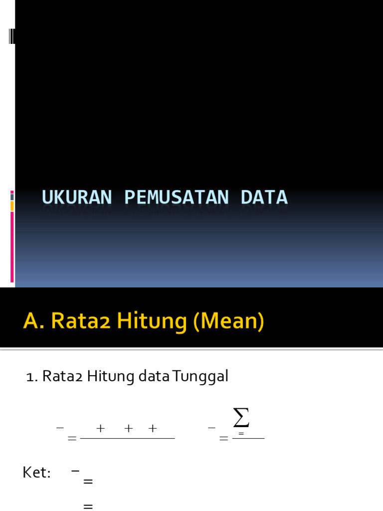 Ukuran Pemusatan Data: Rata-rata, Median, Modus | PDF