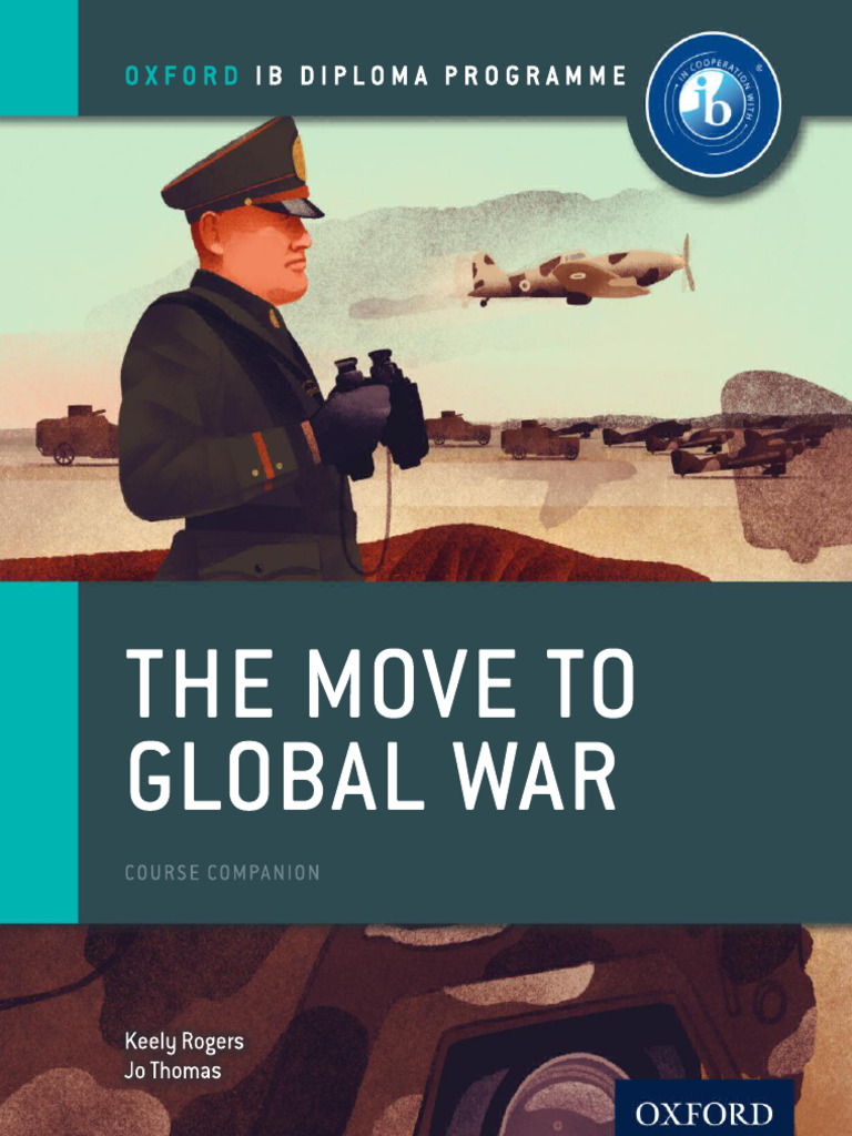 The Move To Global War - Course Companion - Keely Rogers and Jo Thomas ...