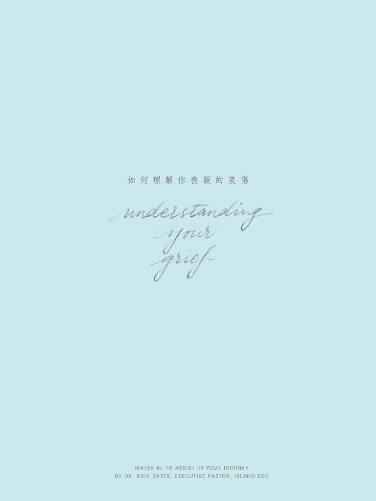 如何理解你丧亲的哀伤Understanding Your Grief Chinese | PDF