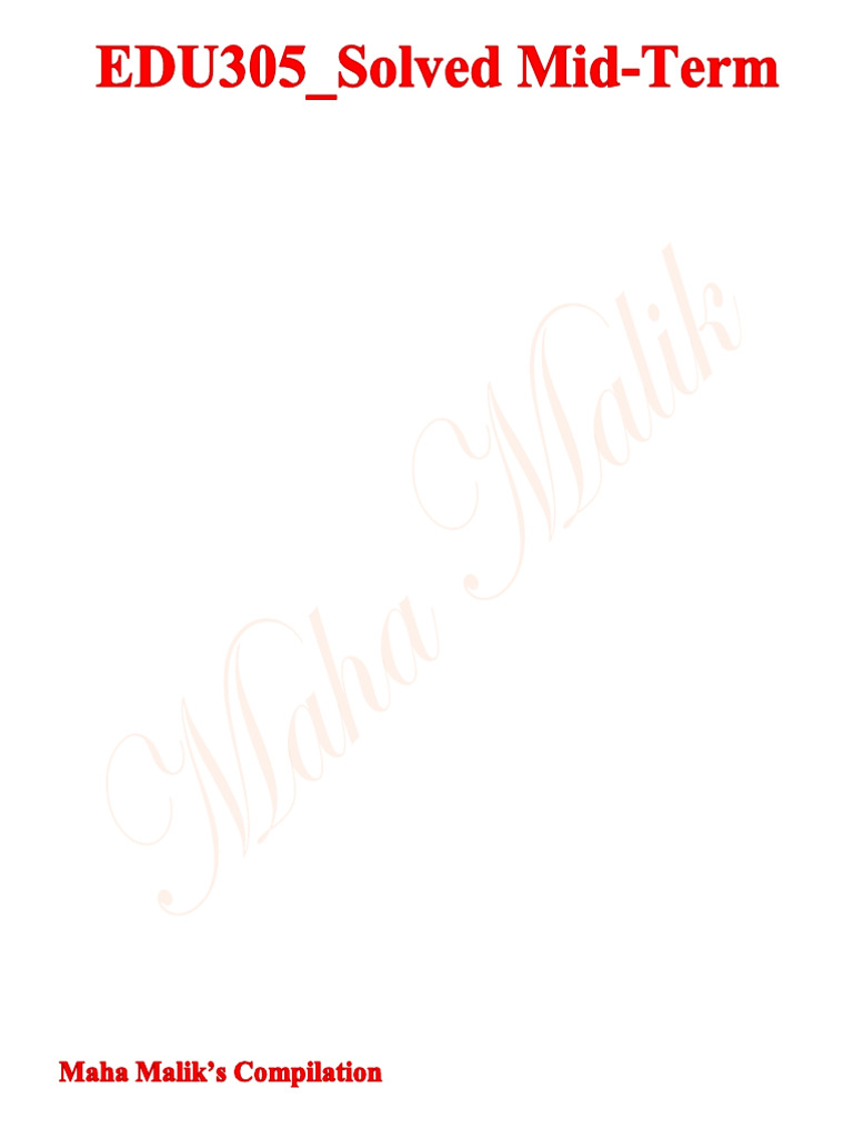 EDU305 - Solved Mid-Terms - by Maha Malik | PDF | Classroom Management | Teachers