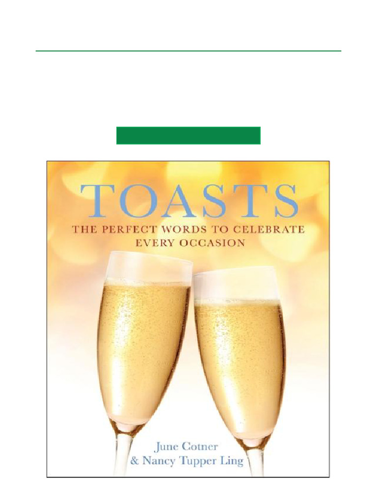 Research Toasts The Perfect Words To Celebrate Every Occasion Latest ...