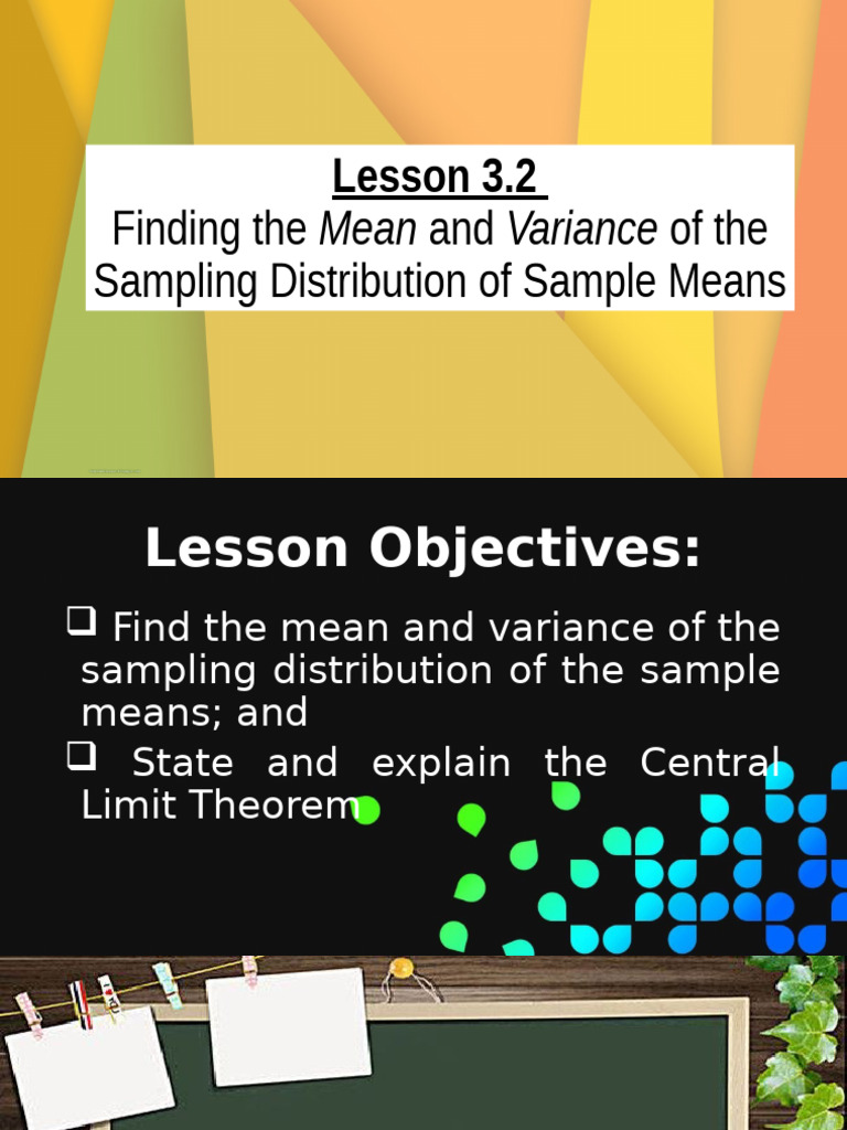 Lesson 3.2 Mean and Variance of Sampling Distribution Autosaved (1) | PDF | Probability ...
