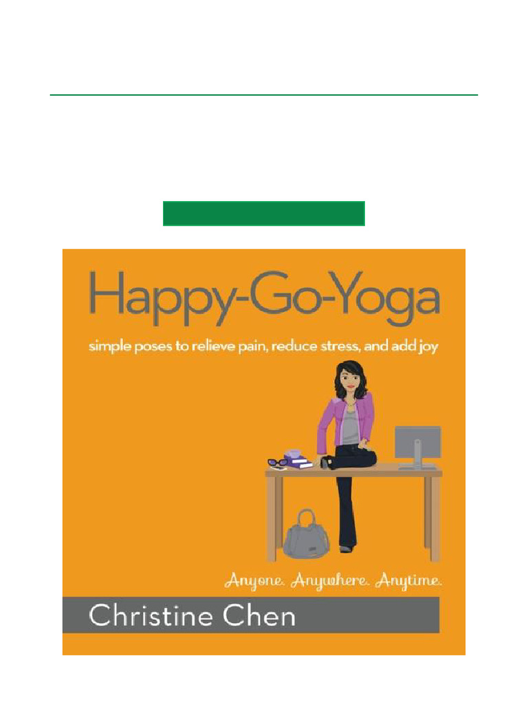Read Happy Go Yoga Simple Poses To Relieve Pain, Reduce Stress, and Add ...