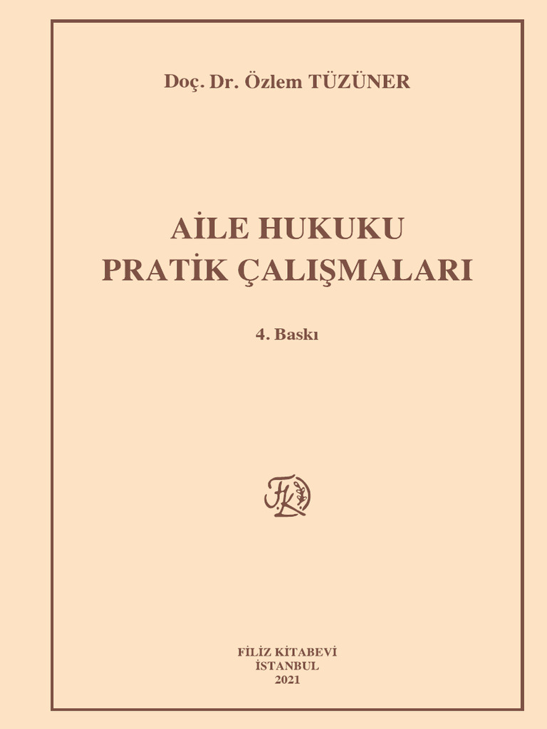 Aile Hukuku Pratik Calismalari 4 Baski | PDF