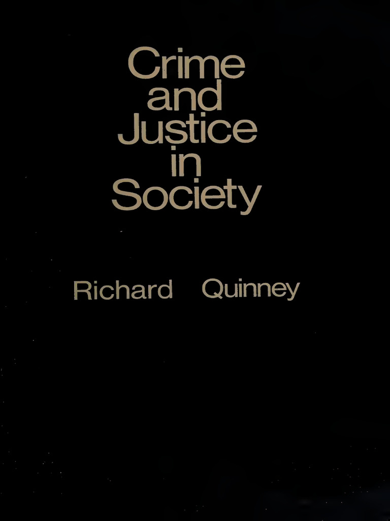 Richard Quinney (Ed.) - Crime and Justice in Society-Little, Brown and ...