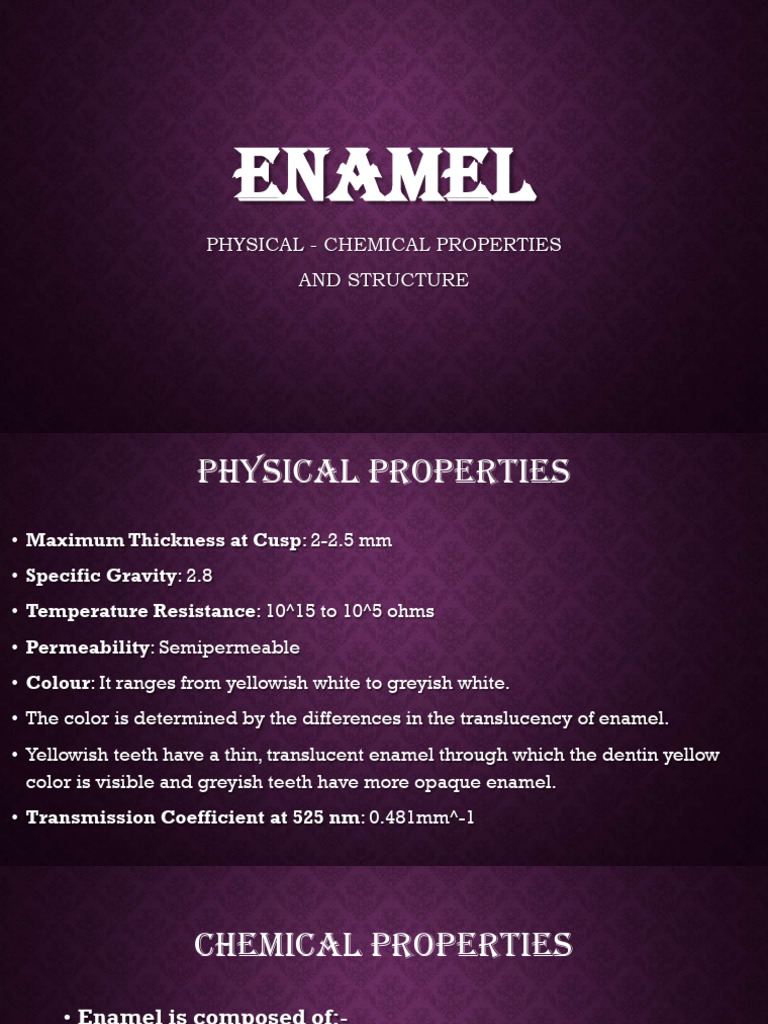 Physical and Chemical and Structure of Enamel | PDF | Tooth Enamel | Tooth