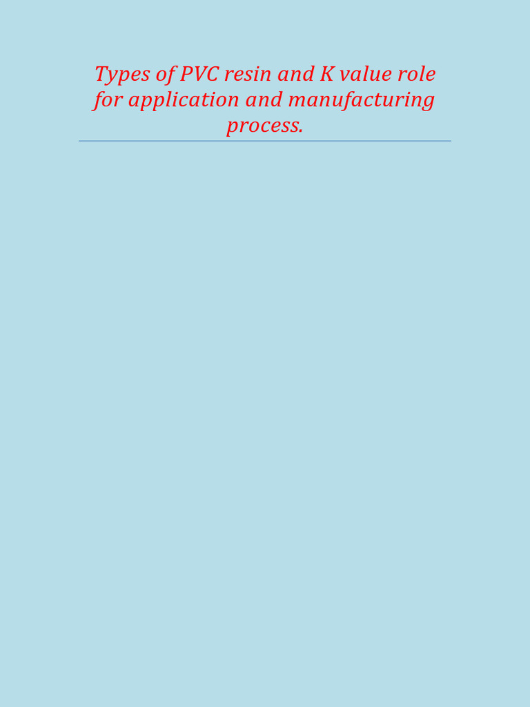 34 PVC Resin Types and K Value Roll in Manufacturing Process | PDF ...