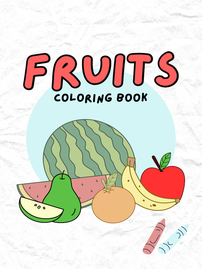 Simple Fruits Coloring Book Worksheet - 20250314 - 175047 - 0000 | PDF