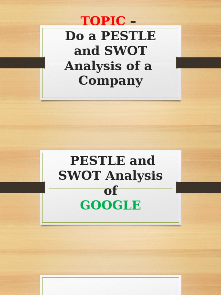 Topic - Pestle and Swot Analysis On Google | PDF | Swot Analysis ...