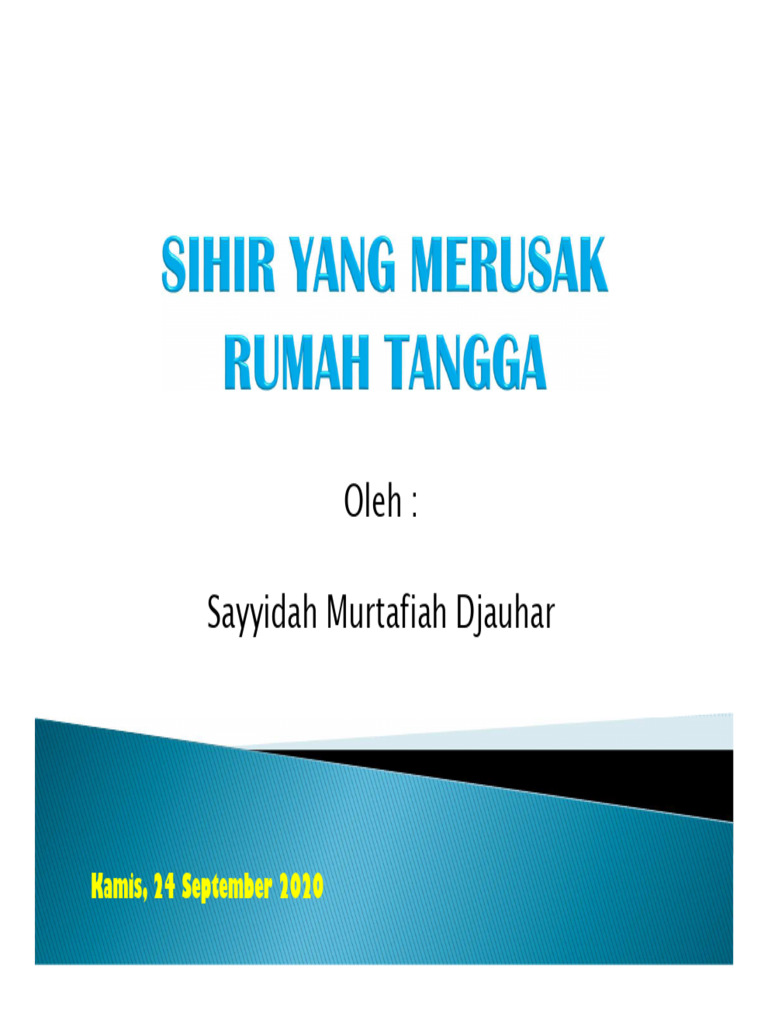 Kajian Sihir Yang Merusak Rumah Tangga - 24092020 | PDF