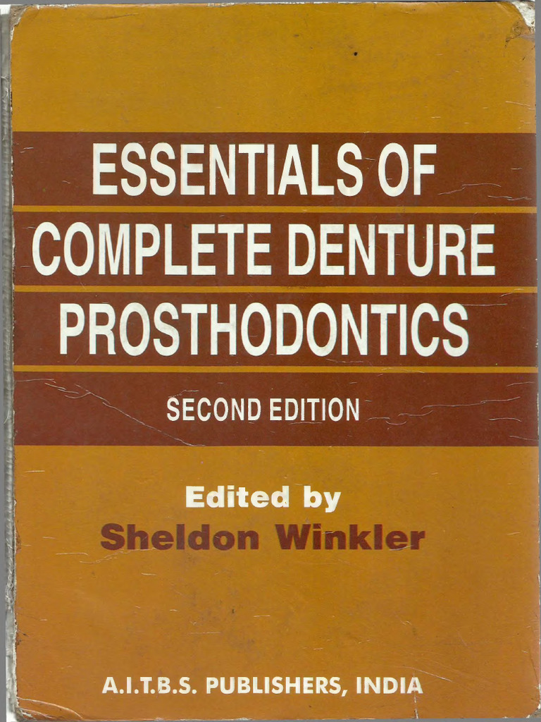 Essentials of Complete Denture of Prosthodontics Sheldon Winkler | PDF ...