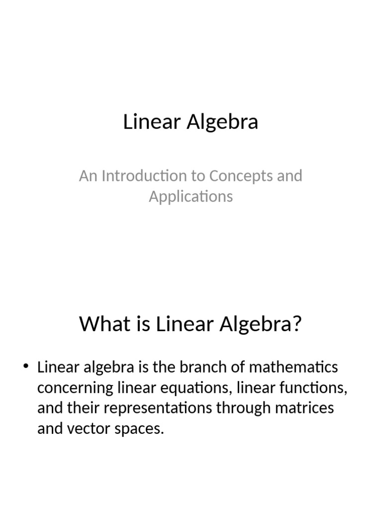 Linear Algebra Presentation | PDF