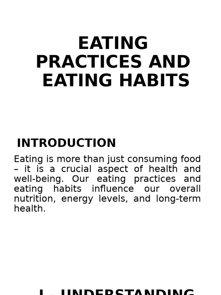 Eating Practices Eating Habits | PDF | Eating | Diet (Nutrition)