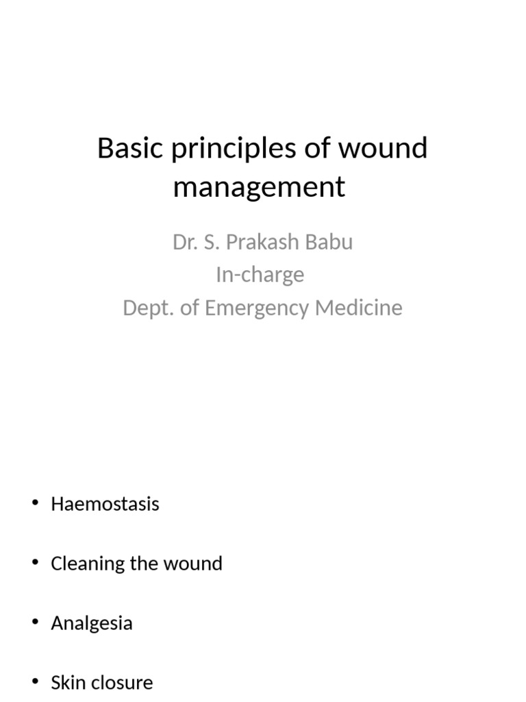 Basic Principles of Wound Management | PDF | Wound | Surgical Suture