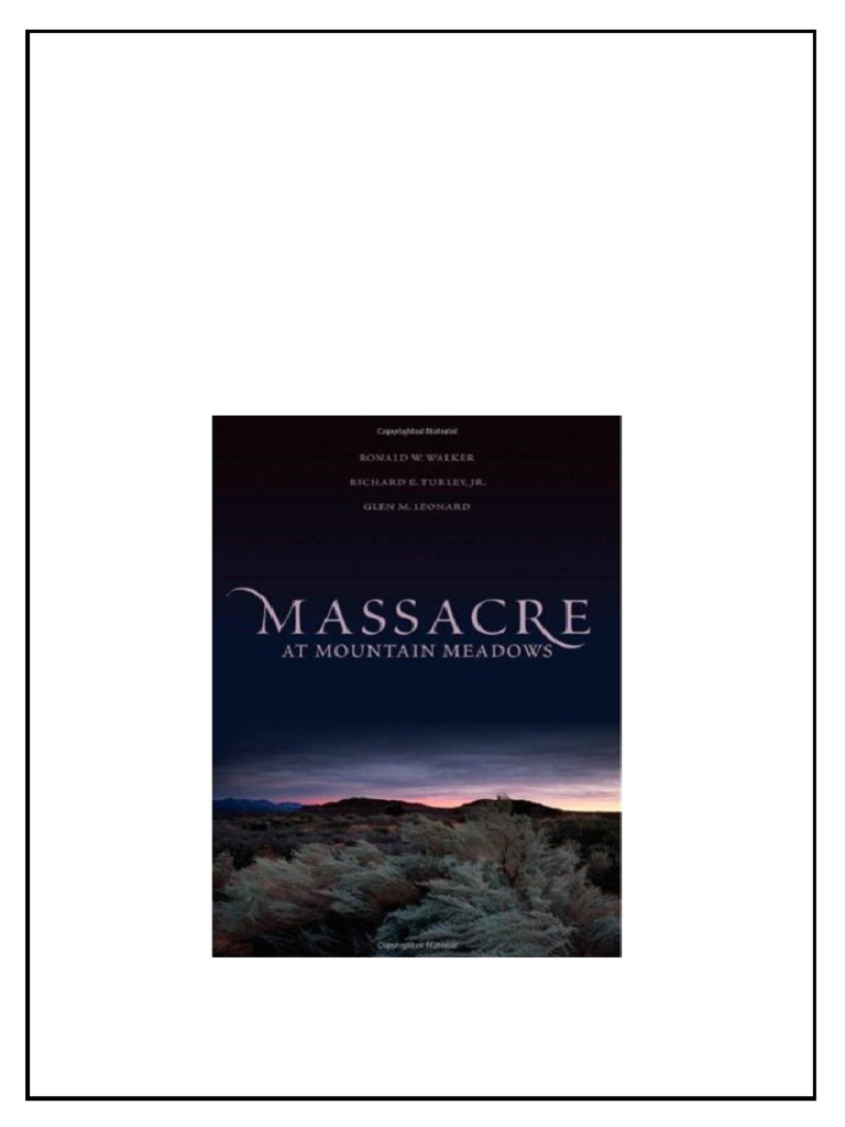 Massacre At Mountain Meadows Ronald W Walker Richard E Turley pdf ...