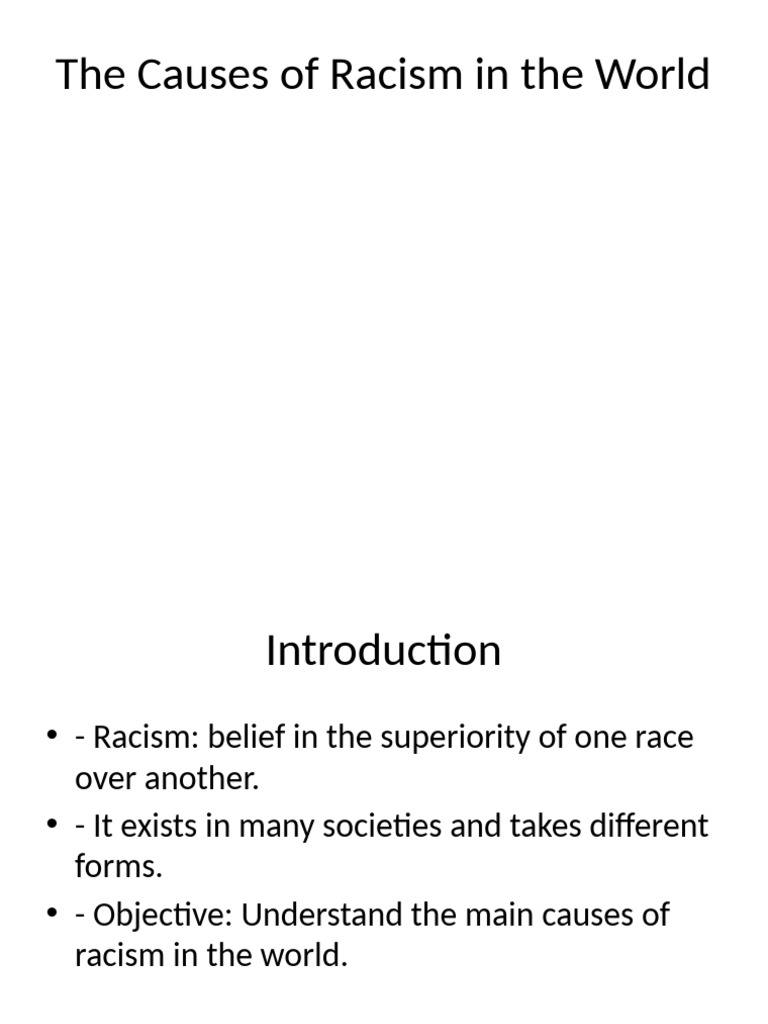 Causes of Racism Presentation | PDF
