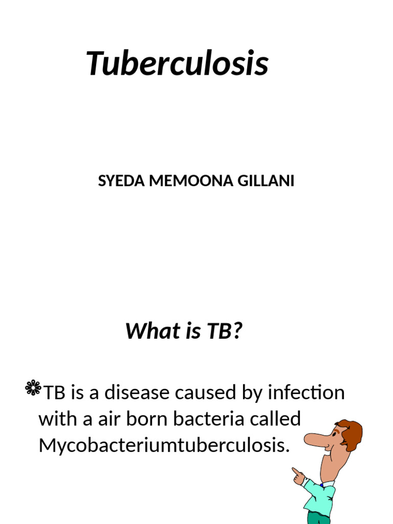 Tuberculosis Presentation | PDF