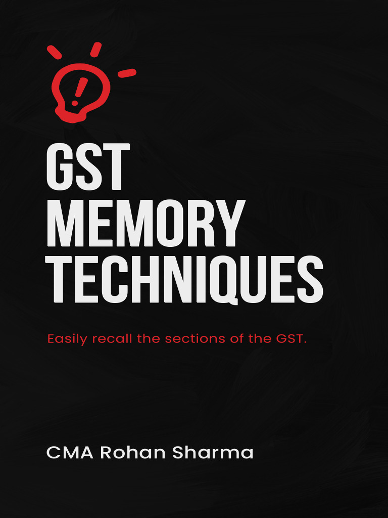 GST Sections & Returns Memory Techniques | PDF | Invoice | Taxes