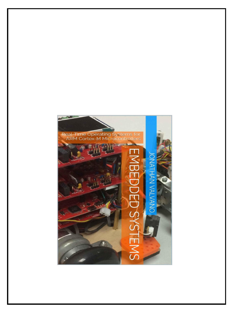 Embedded Systems Realtime Operating Systems For Arm Cortex M Microcontrollers 4th Edition ...