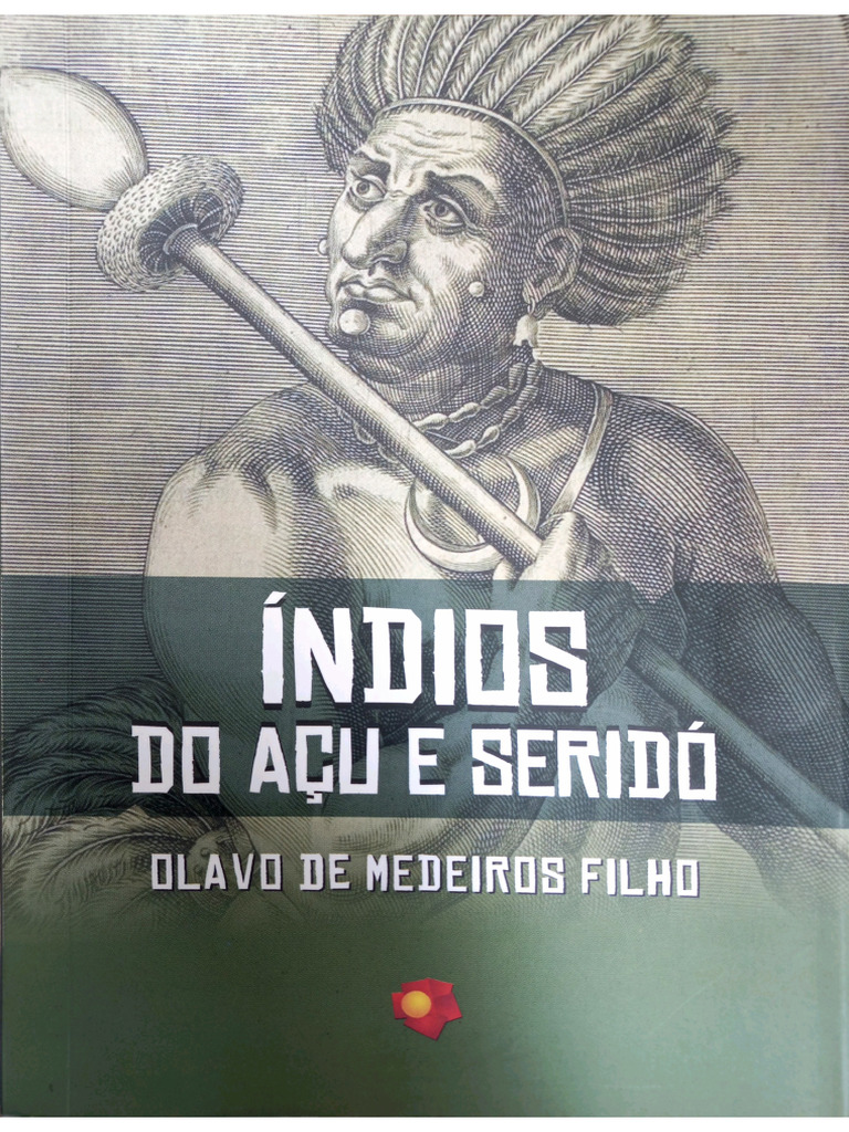 Índios Do Açú y Seridó - Olavo de Medeiros Filho | PDF