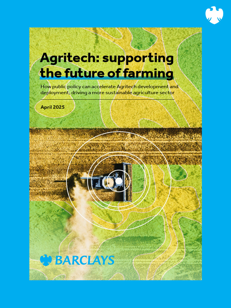 Barclays Agritech Report FINAL | PDF | Agriculture | Policy