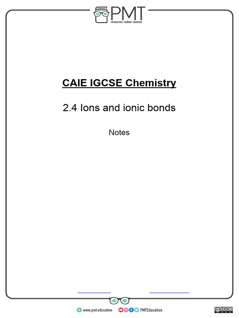 Notes - 2.4 Ions and Ionic Bonds - CAIE Chemistry IGCSE | PDF | Ion ...