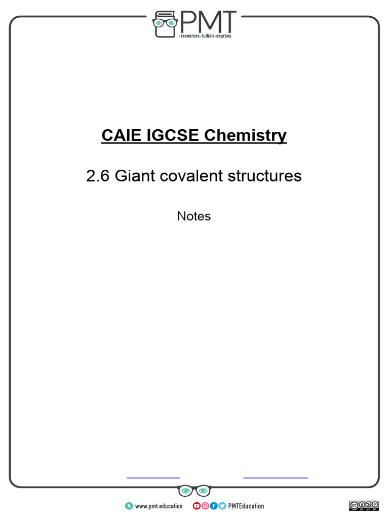 Notes - 2.6 Giant Covalent Structures - CAIE Chemistry IGCSE | PDF ...