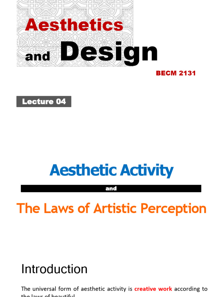 BECM 2131 - L-04 Aesthetic Activity and The Laws of Artistic Perception ...