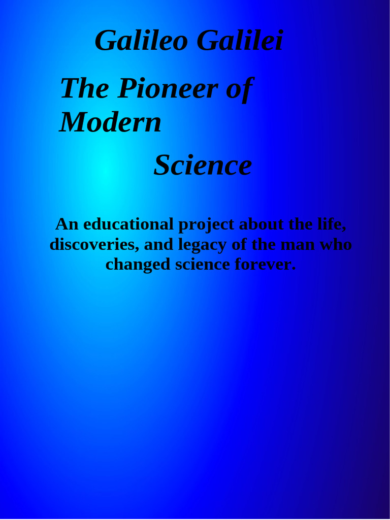 Galileo Galilei: Father of Modern Science | PDF | Galileo Galilei ...