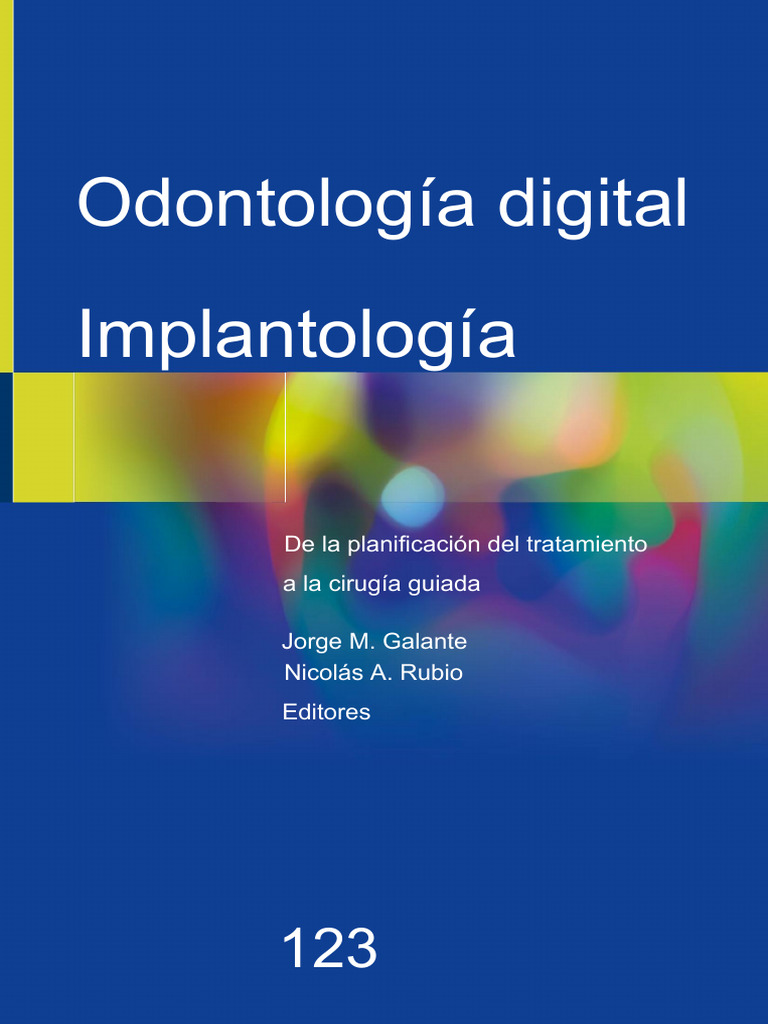 Digital Dental Implantology From Treatment Planning To Guided Surgery-1 ...