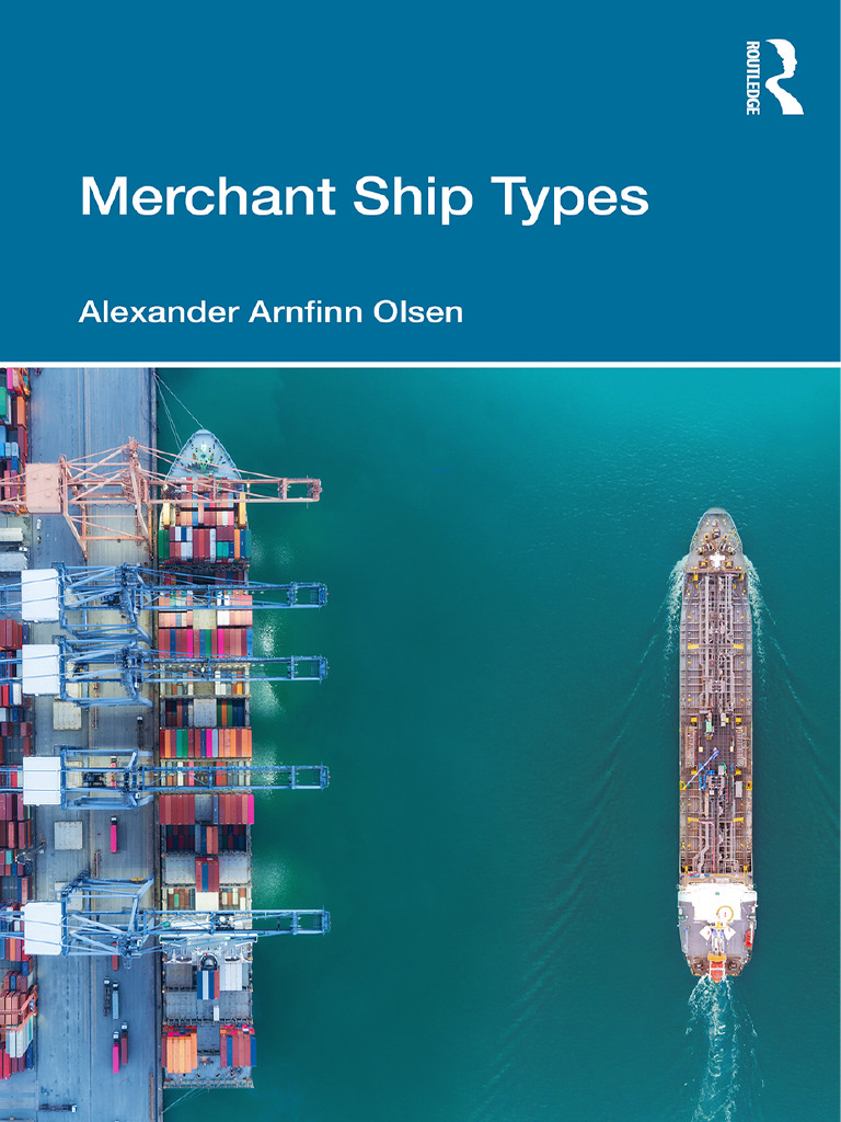 Overview of Merchant Ship Types | PDF | Cargo Ship | Oil Tanker
