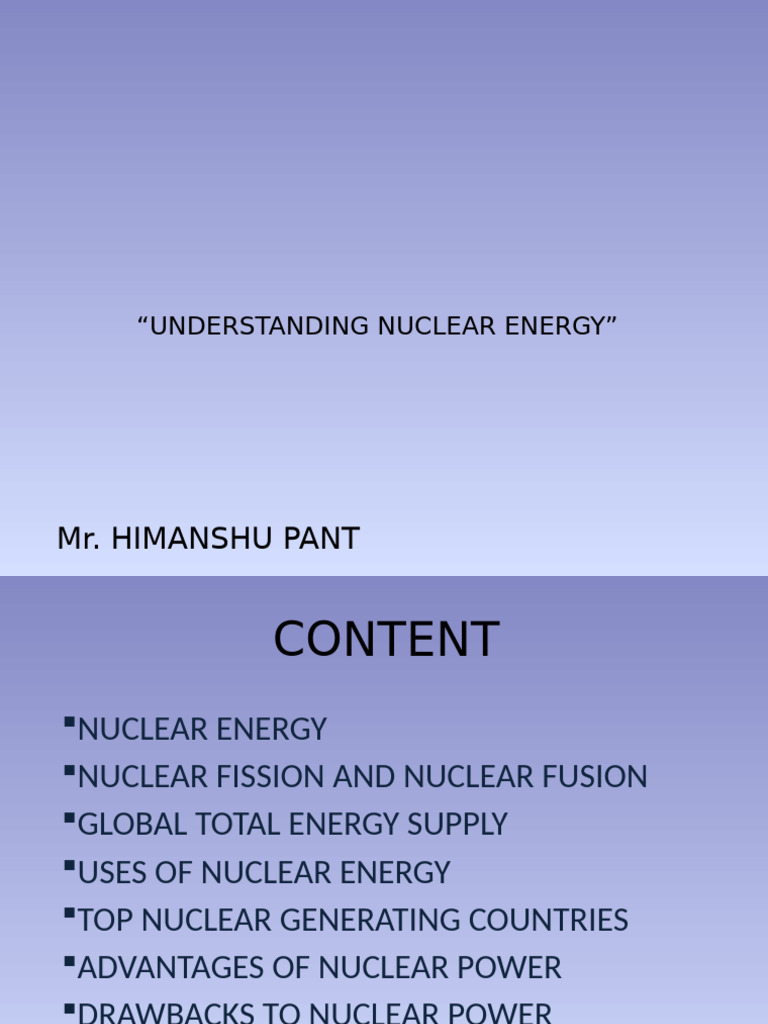 Understanding Nuclear Energy | PDF | Nuclear Power | Nuclear Fusion
