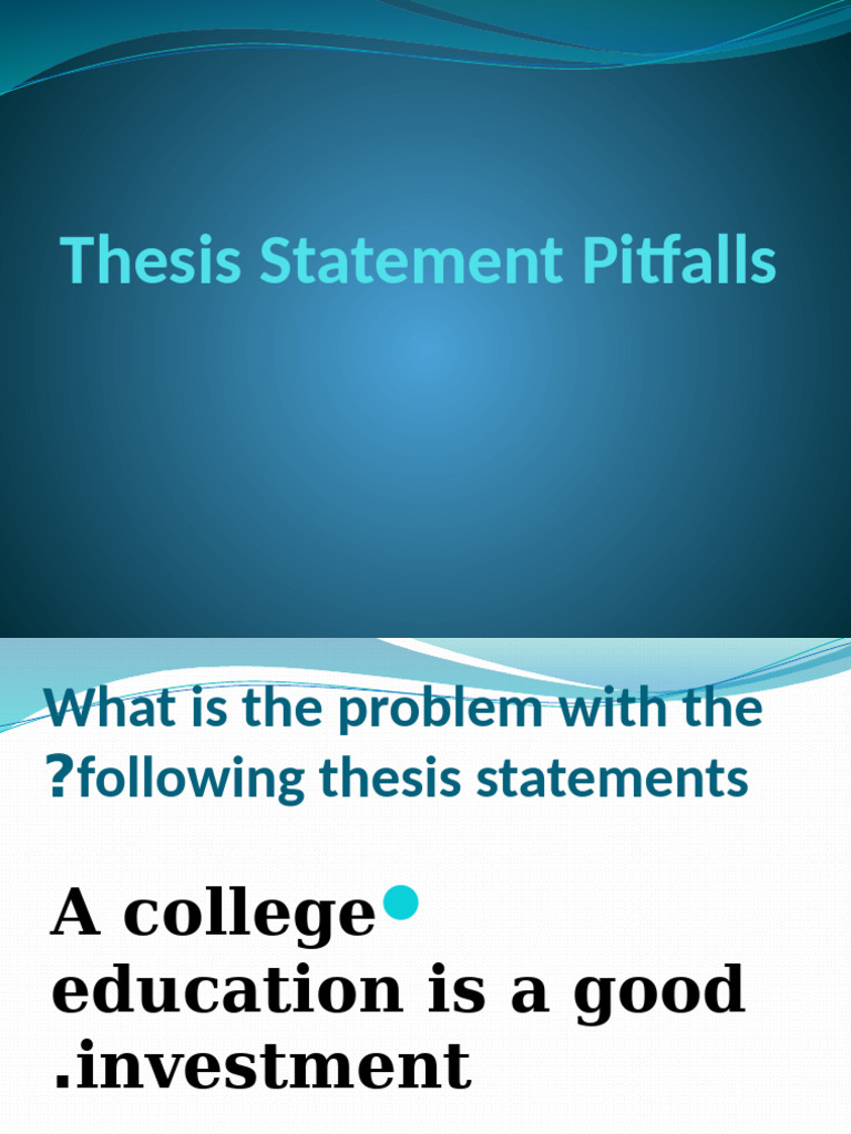 Thesis Statement Pitfalls | PDF