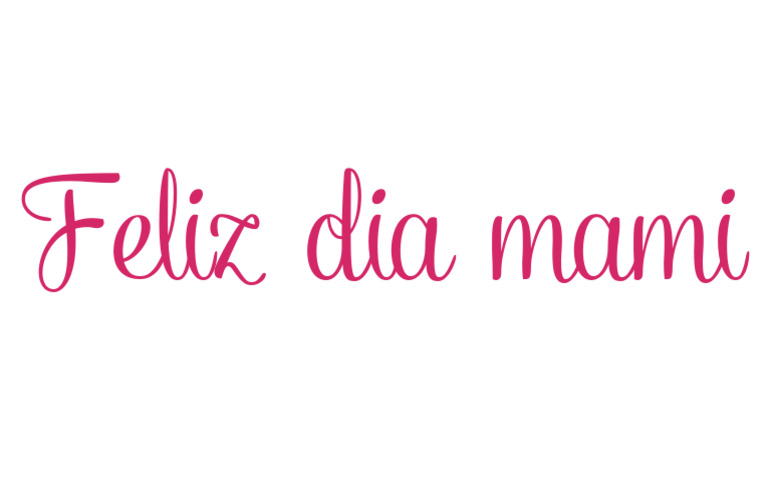 Feliz Dia Mami | PDF