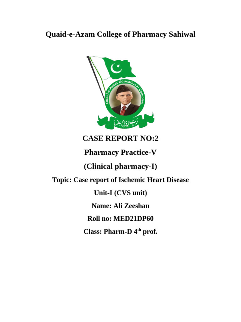 CASE REPORT 2 ISCHEMIC HEART DISEASE Ali Zeeshan | PDF | Aspirin | Sepsis