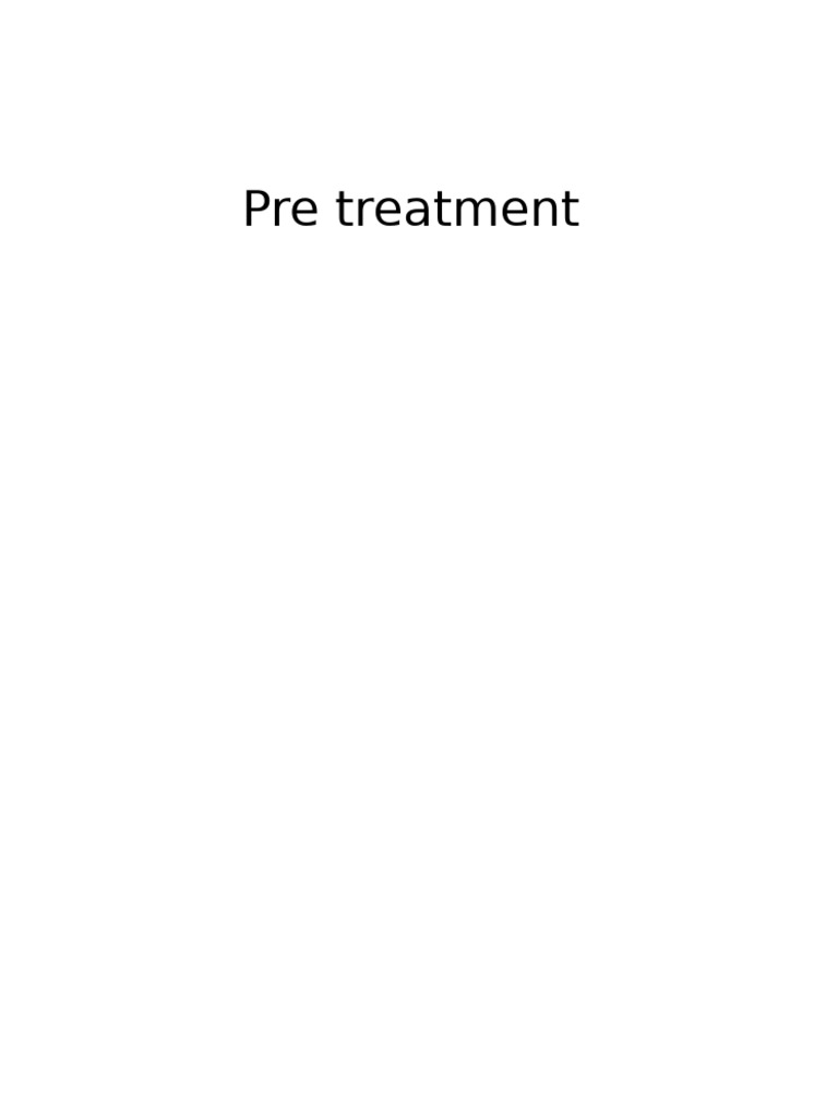 Pre Treatment | PDF