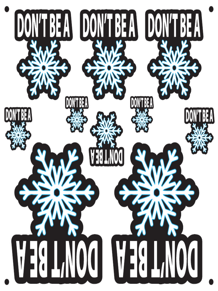 Dont Be A Snowflake - Print | PDF