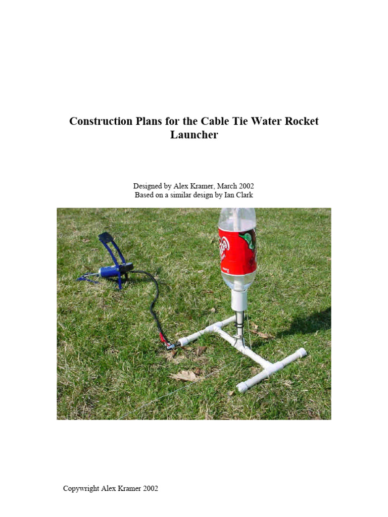 Cable Tie Water Rocket Launcher Plans | PDF | Rocket | Pipe (Fluid ...